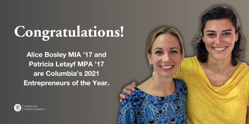 Alice Bosley MIA ’17 and Patricia Letayf MPA ’17 | Columbia SIPA